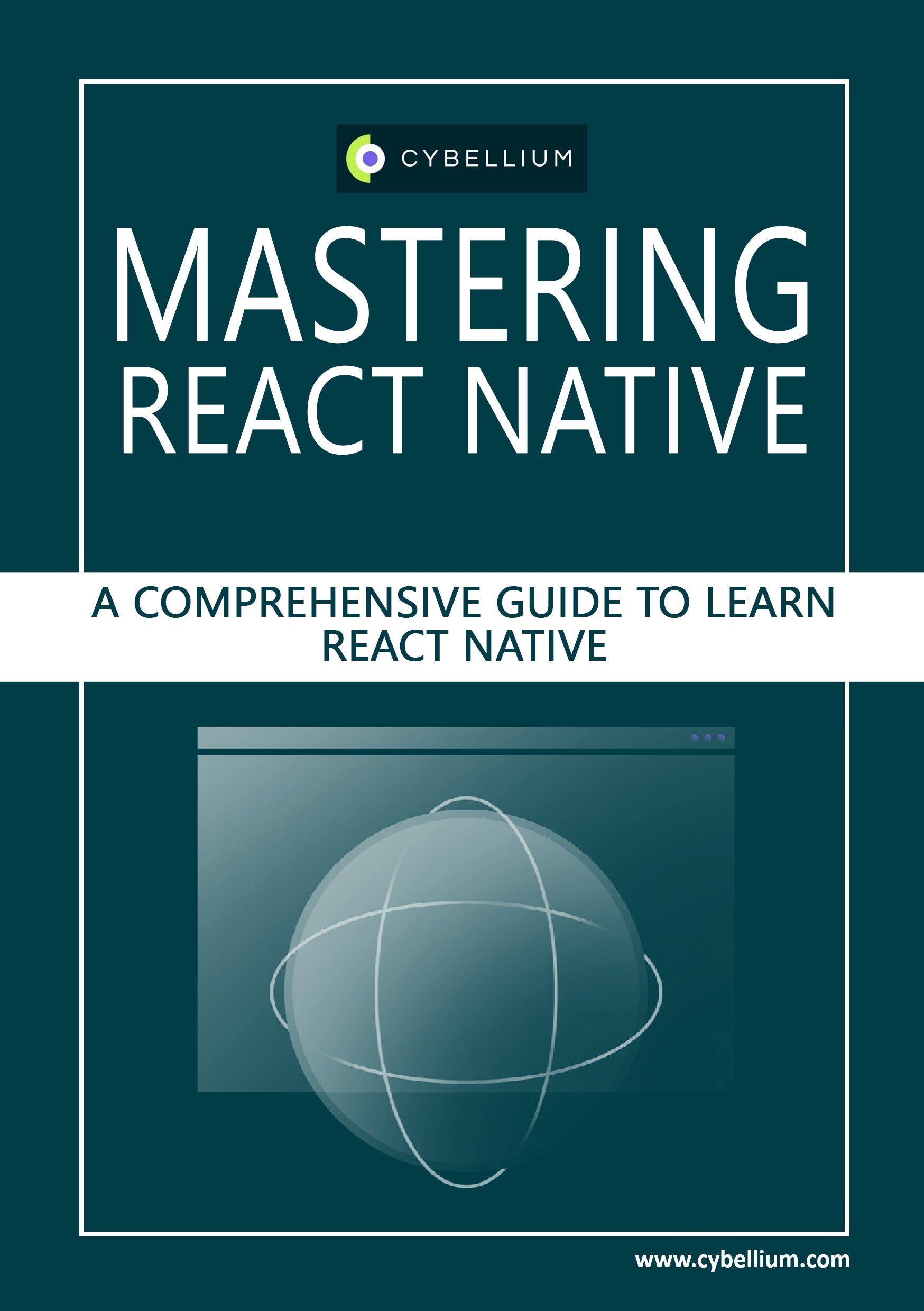 Mastering React Native Cybellium
